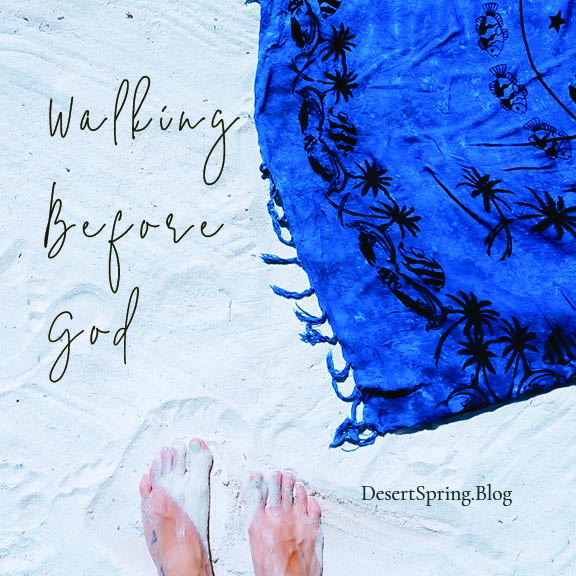 Walking Before God